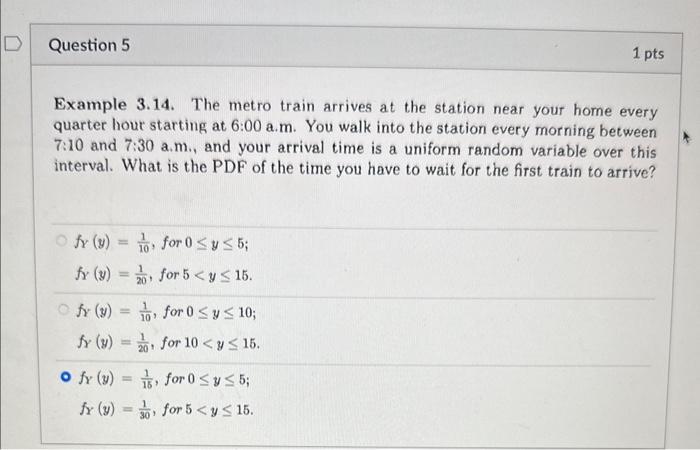 Solved Example 3.14. The metro train arrives at the station | Chegg.com