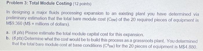Solved Problem 3: Total Module Costing (12 points) In | Chegg.com
