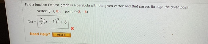 Solved Find A Function F Whose Graph Is A Parabola With The