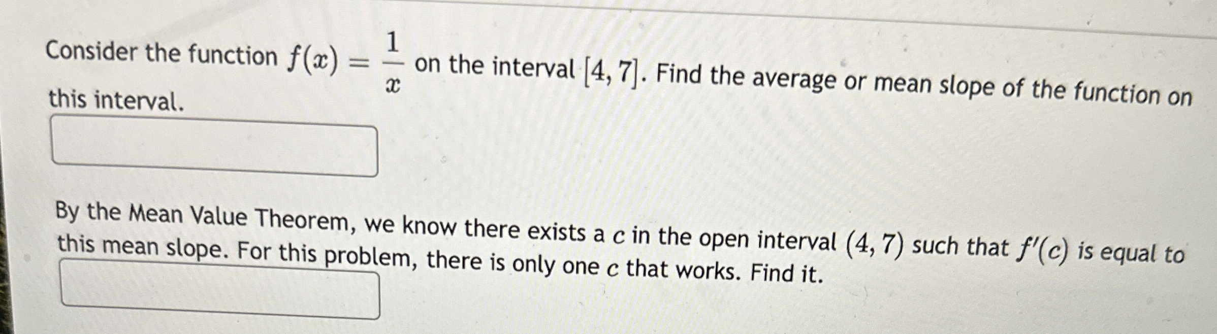Solved Consider the function f(x)=1x ﻿on the interval 4,7. | Chegg.com