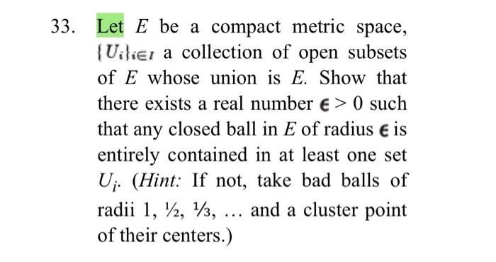 Solved Let E be a compact metric space, {Ui}i∈I a collection | Chegg.com