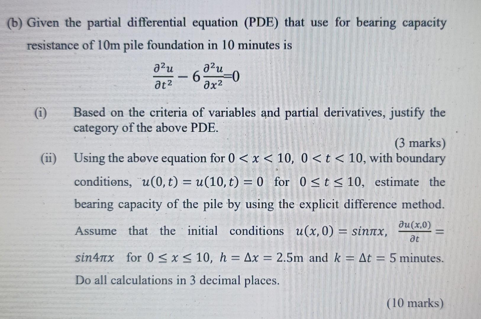 Solved b) Given the partial differential equation (PDE) that | Chegg.com