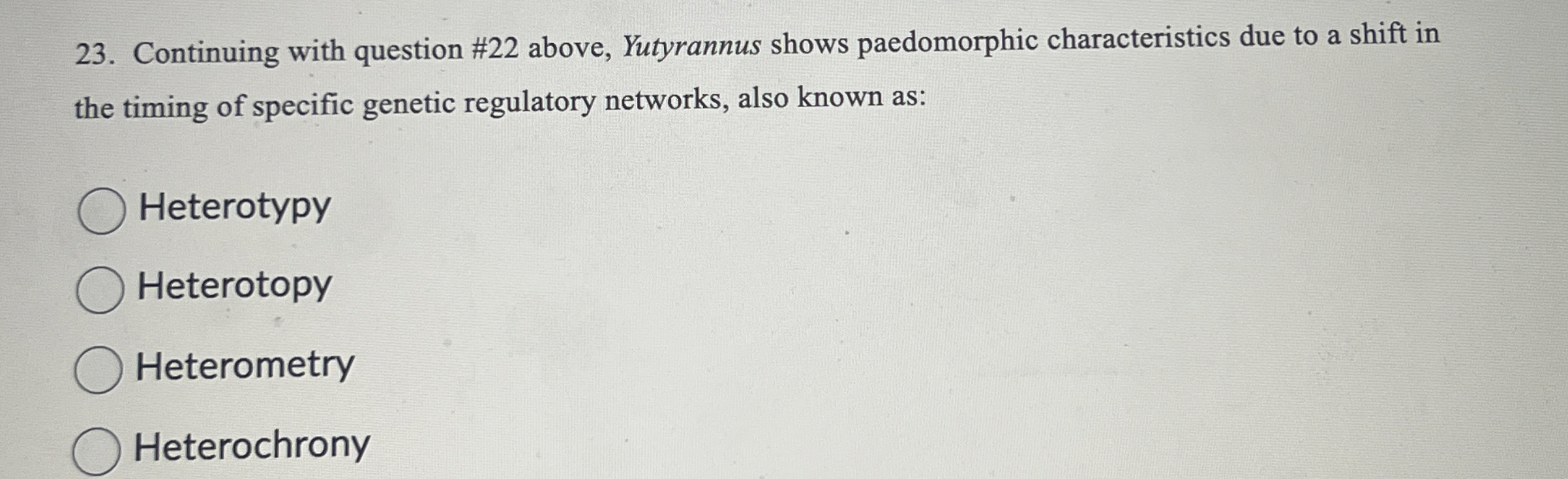 Solved Continuing with question #22 ﻿above, Yutyrannus shows | Chegg.com