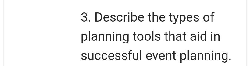 Solved 3. Describe the types of planning tools that aid in | Chegg.com