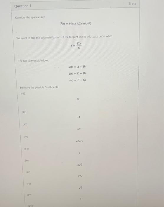 Solved Consider the space curve r(t)=(4cost,2sint,6t) We | Chegg.com