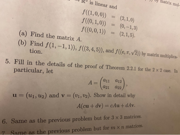 Solved )) by matrix mul- R is linear and f((1,0,0)) = | Chegg.com