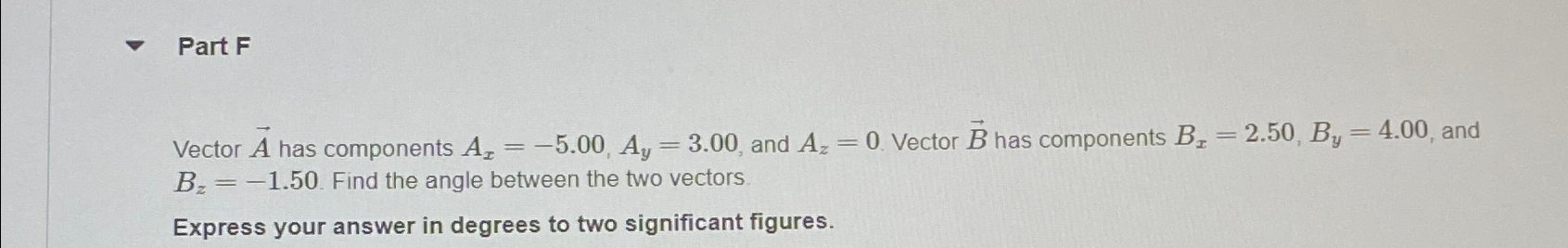 Solved Part F\\nVector vec(A) has components | Chegg.com
