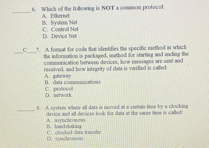 Solved 6. Which of the following is NOT a common protocol: | Chegg.com