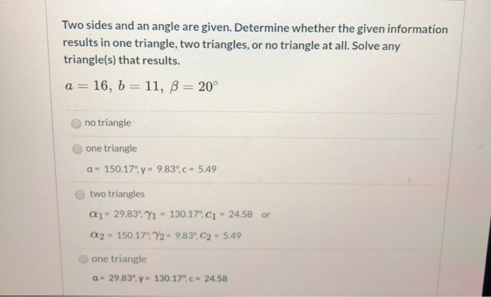 Solved Two sides and an angle are given. Determine whether | Chegg.com