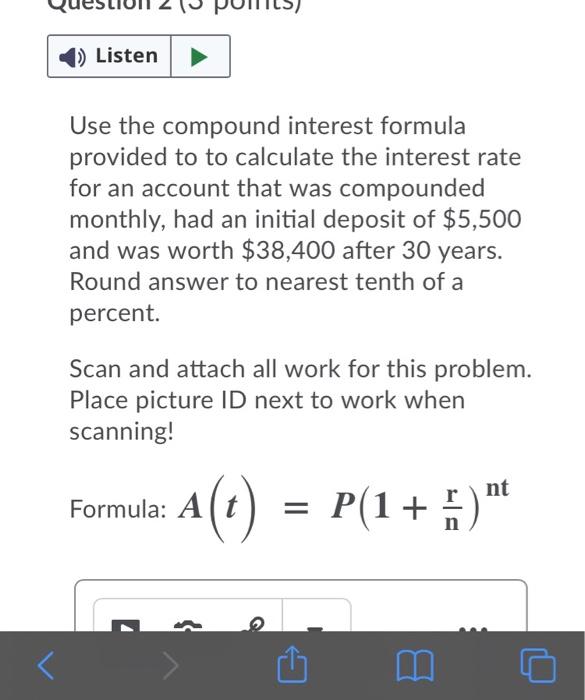Solved Listen Use the compound interest formula provided to | Chegg.com