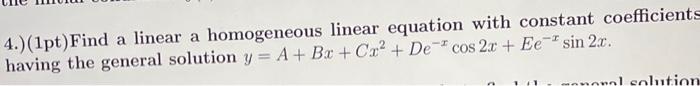 Solved 4 1pt Find A Linear A Homogeneous Linear Equation