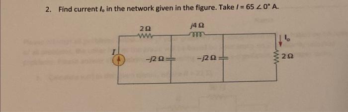 Solved 2. Find current I0 in the network given in the | Chegg.com