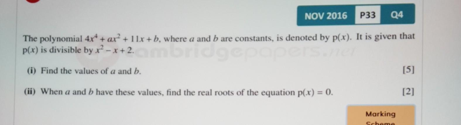 Solved The polynomial 4x4+ax2+11x+b, where a and b are | Chegg.com