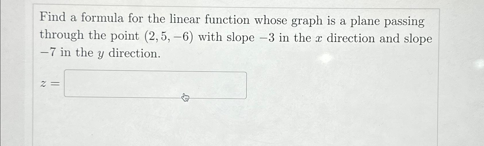 Solved Find a formula for the linear function whose graph is | Chegg.com