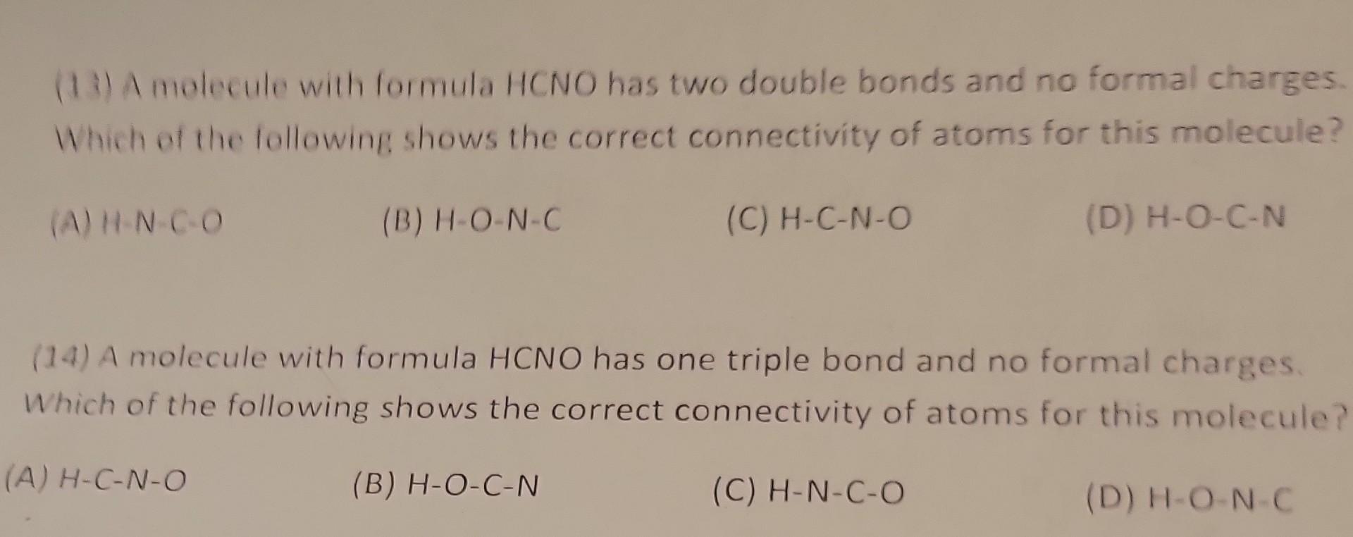 Solved (1) A molecule with formula HCNO has two double bonds | Chegg.com