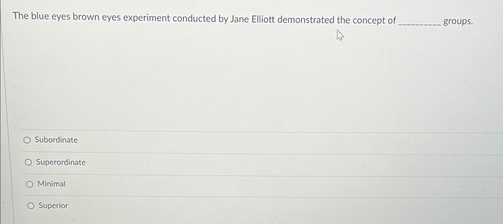 Solved The blue eyes brown eyes experiment conducted by Jane | Chegg.com