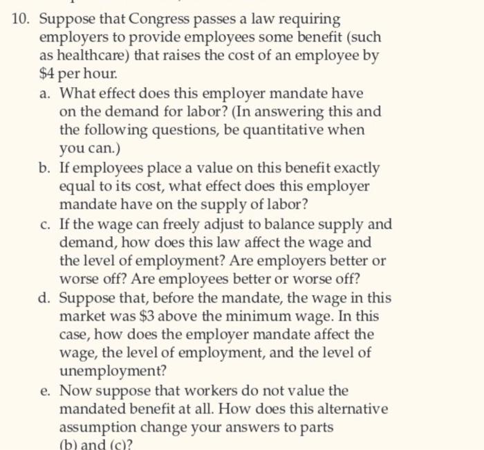 Solved 10. Suppose that Congress passes a law requiring | Chegg.com