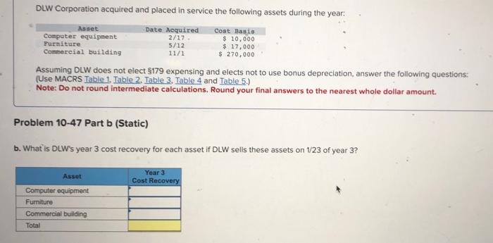 Solved DLW Corporation acquired and placed in service the | Chegg.com
