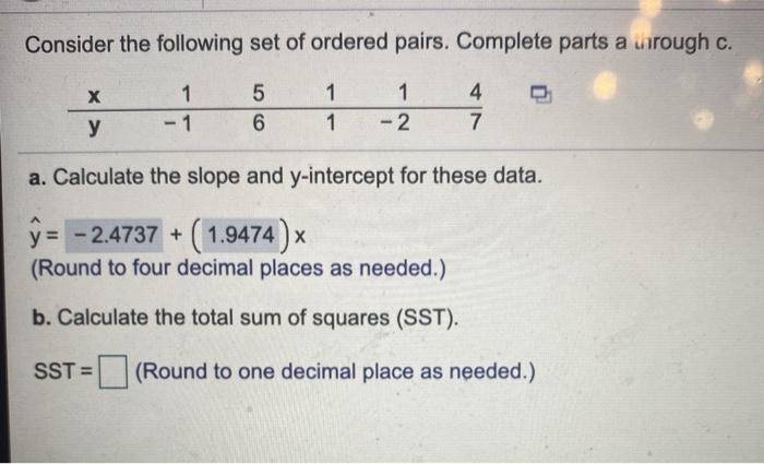 Solved c. Partition the sum of squares into the SSR and SSE. | Chegg.com