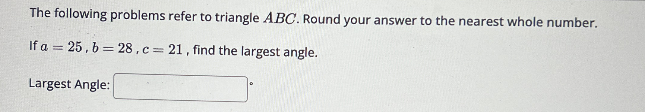 The following problems refer to triangle ABC. Round | Chegg.com