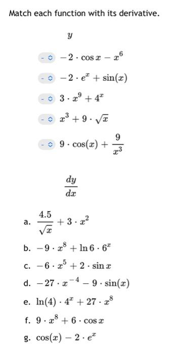 Solved Match each function with its derivative. y 2.C • | Chegg.com