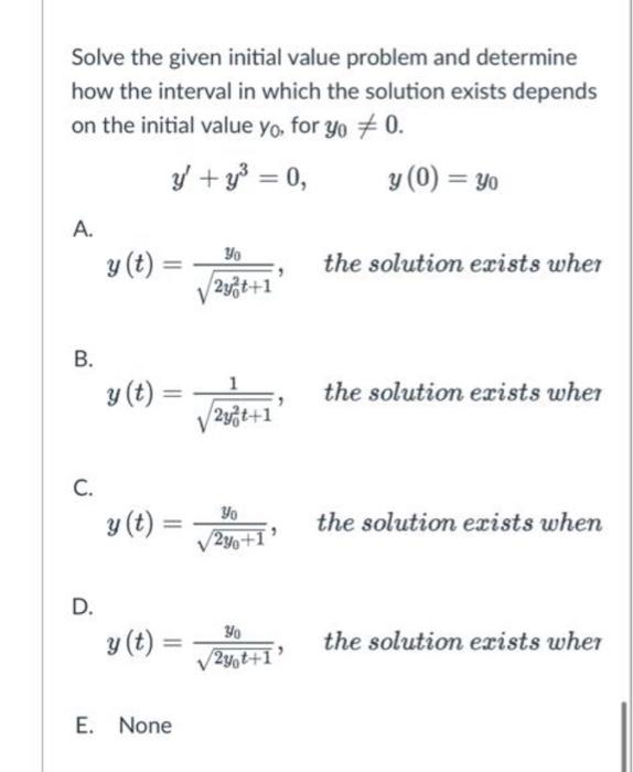 Solved Solve the given initial value problem and determine | Chegg.com