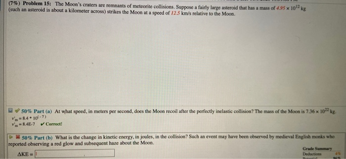 Solved (7%) Problem 15: The Moon's craters are remnants of | Chegg.com