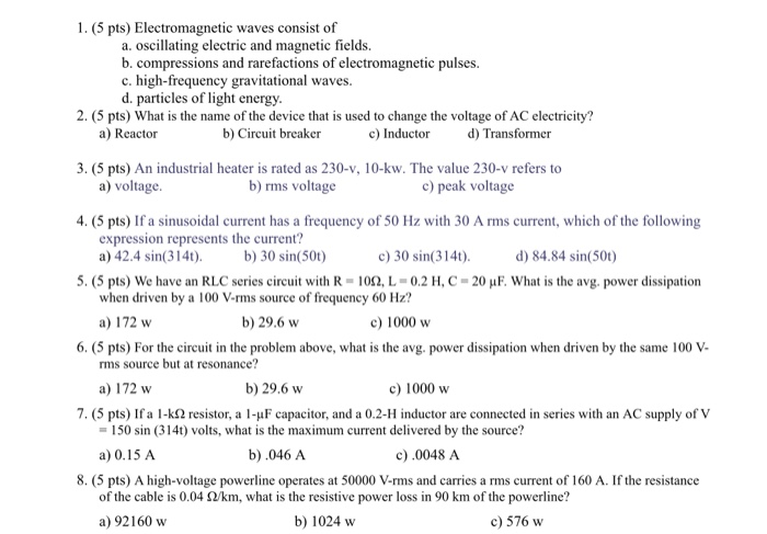 Solved 1. (5 pts) Electromagnetic waves consist of a. | Chegg.com