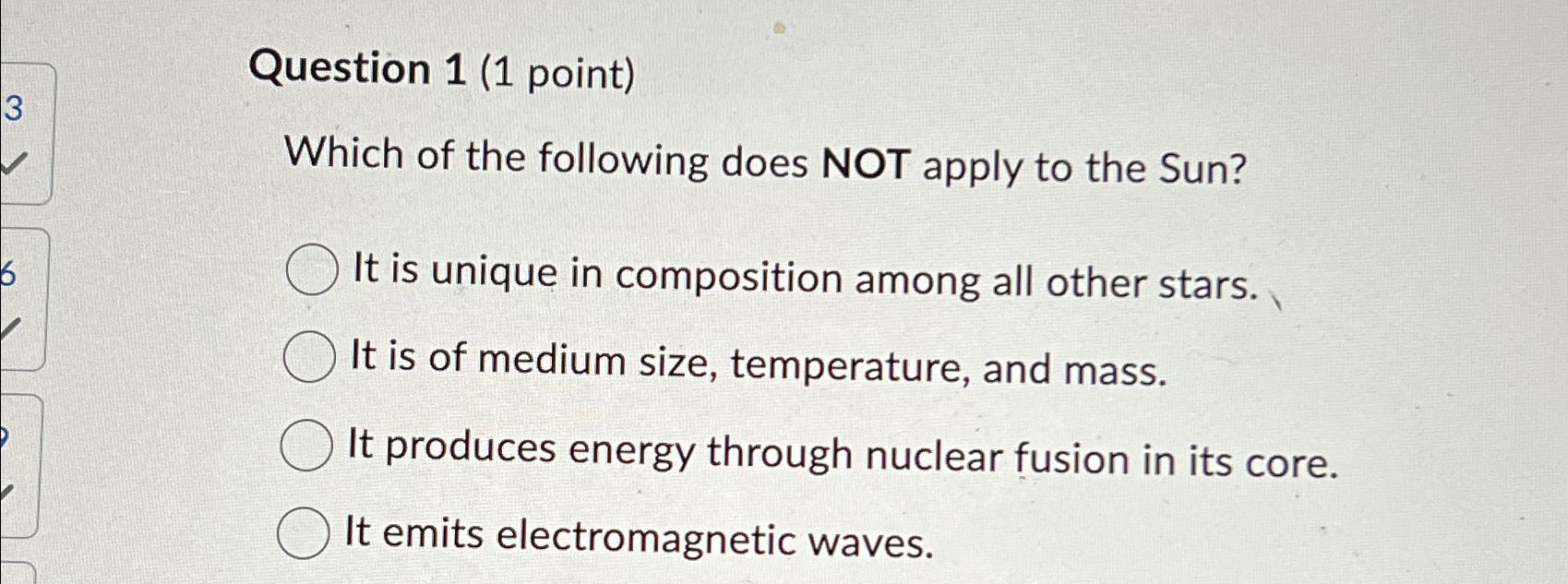 Solved Question 1 (1 ﻿point)Which of the following does NOT | Chegg.com