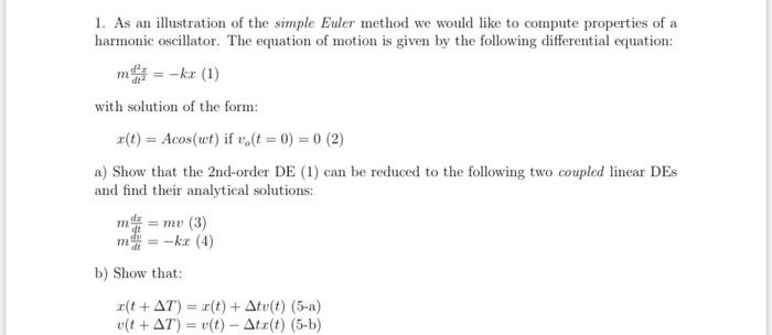 Solved 1. As an illustration of the simple Euler method we | Chegg.com