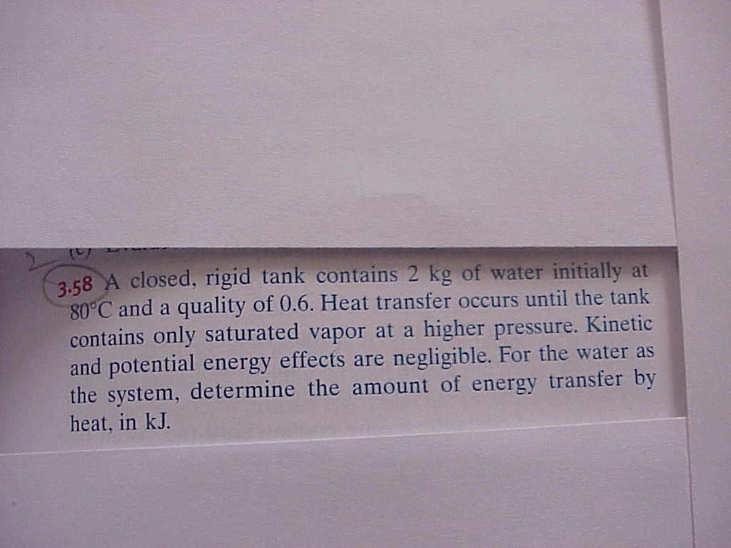 Solved A closed, rigid tank contains 2 kg of water initially | Chegg.com