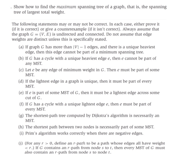 Solved . Show how to find the maximum spanning tree of a | Chegg.com