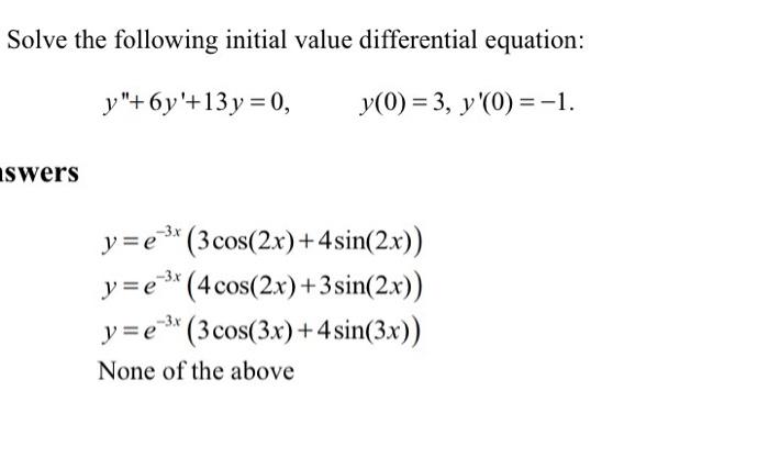Solved Solve the following initial value differential | Chegg.com