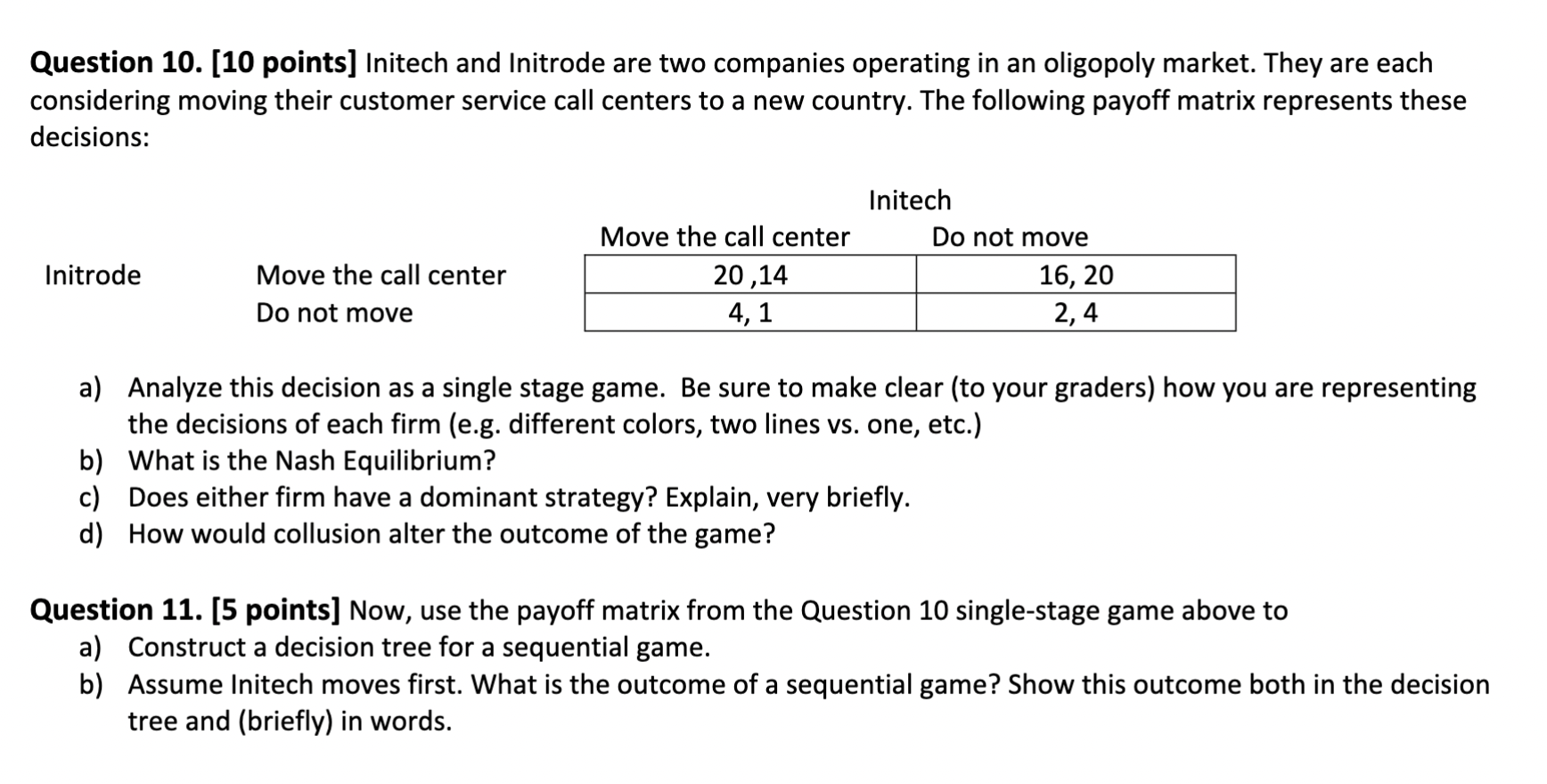 Solved Question 10. [10 ﻿points] ﻿Initech and Initrode are | Chegg.com