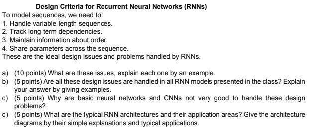 Solved Design Criteria for Recurrent Neural Networks (RNNs) | Chegg.com