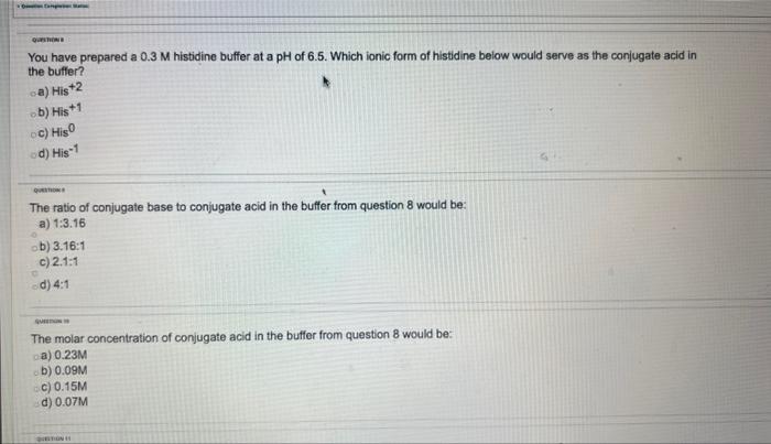 Solved You have prepared a 0.3M histidine buffer at a pH of | Chegg.com