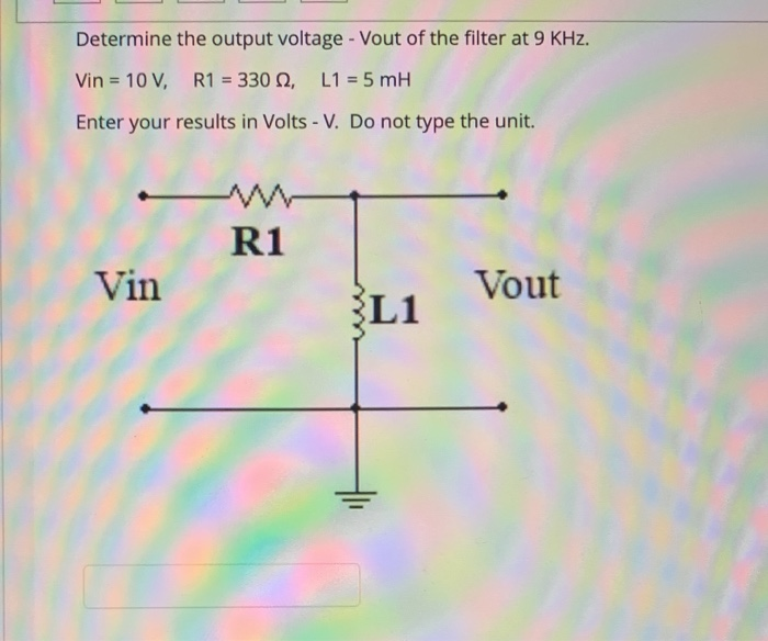 Solved Determine the output voltage - Vout of the filter at | Chegg.com