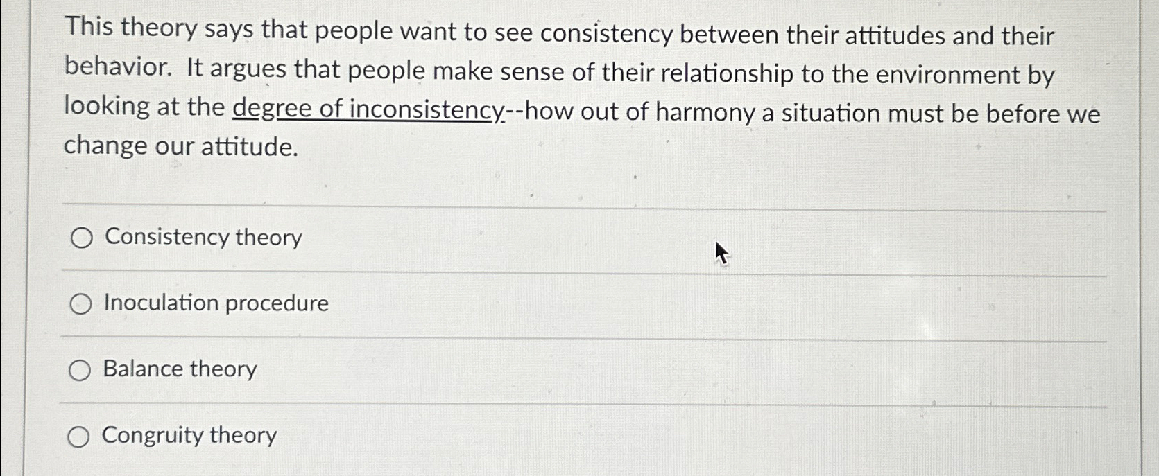 Solved This theory says that people want to see consistency | Chegg.com