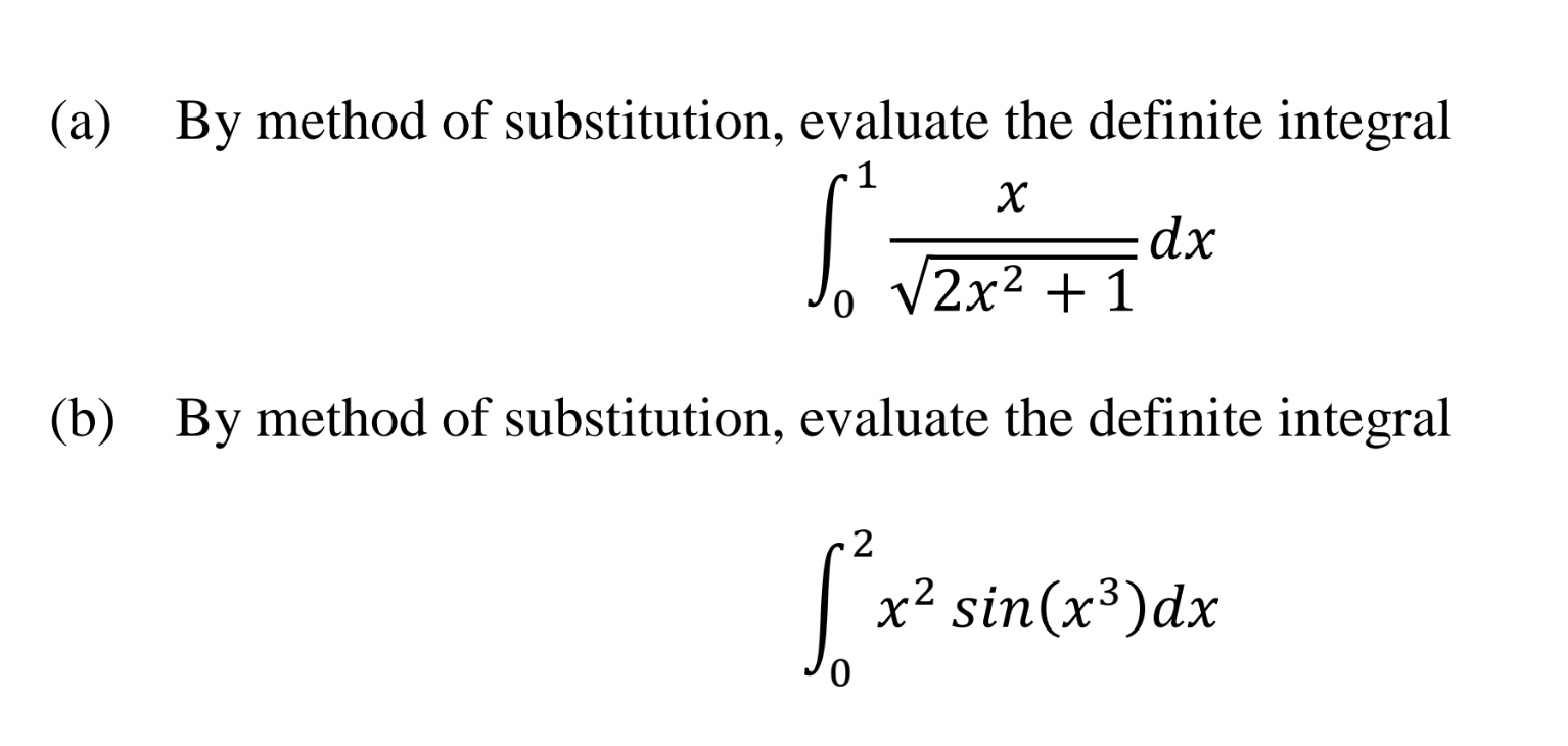 Solved (a) By method of substitution, evaluate the definite | Chegg.com