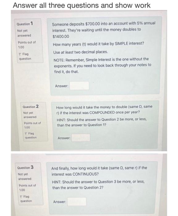 Solved Answer all three questions and show work Question 1 | Chegg.com