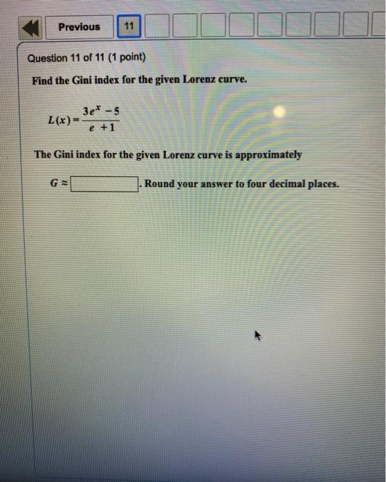 Solved Previous 11 Question 11 of 11 (1 point) Find the Gini | Chegg.com