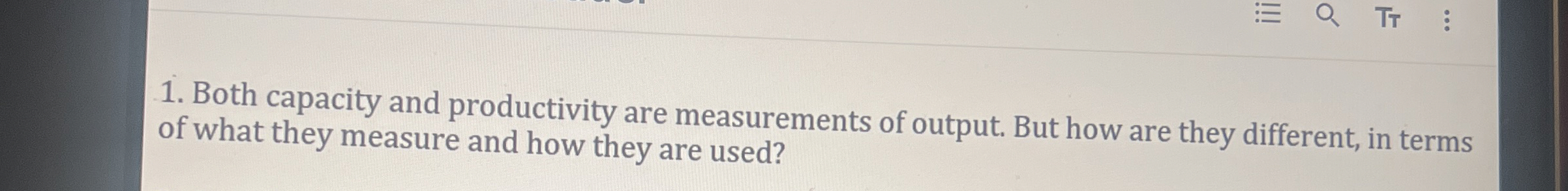 Solved Both capacity and productivity are measurements of | Chegg.com