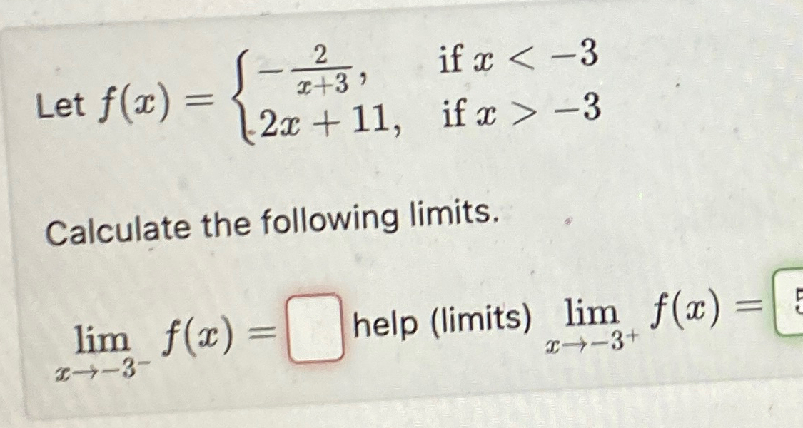 Solved Let f(x)={-2x+3, if x -3Calculate the | Chegg.com