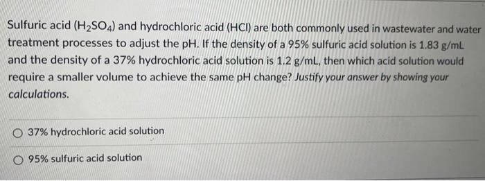 Solved Sulfuric acid (H2SO4) and hydrochloric acid (HCI) are | Chegg.com