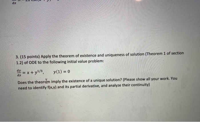 Solved d2 3. (15 points) Apply the theorem of existence and | Chegg.com