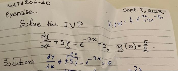 Solved MATH 206−10 Exercise: Sept. 7, 2023 . Solve the IVP | Chegg.com