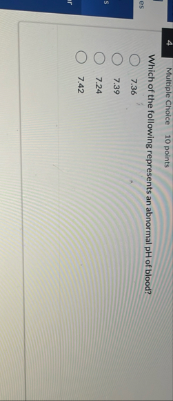 Solved 4Multiple Choice10 ﻿pointsWhich of the following | Chegg.com