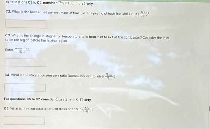 Solved For questions C2 to C4, consider Case 1,b=0.25 only | Chegg.com