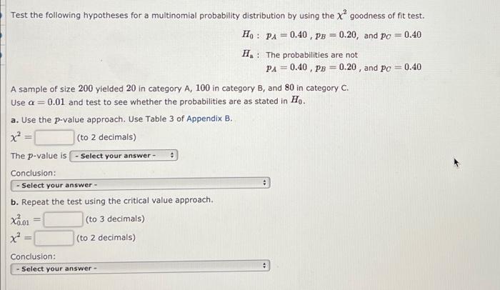 Solved Test the following hypotheses for a multinomial | Chegg.com