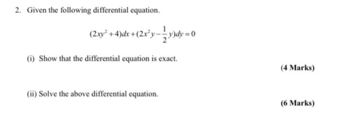 Solved 2. Given the following differential equation. (2xy + | Chegg.com